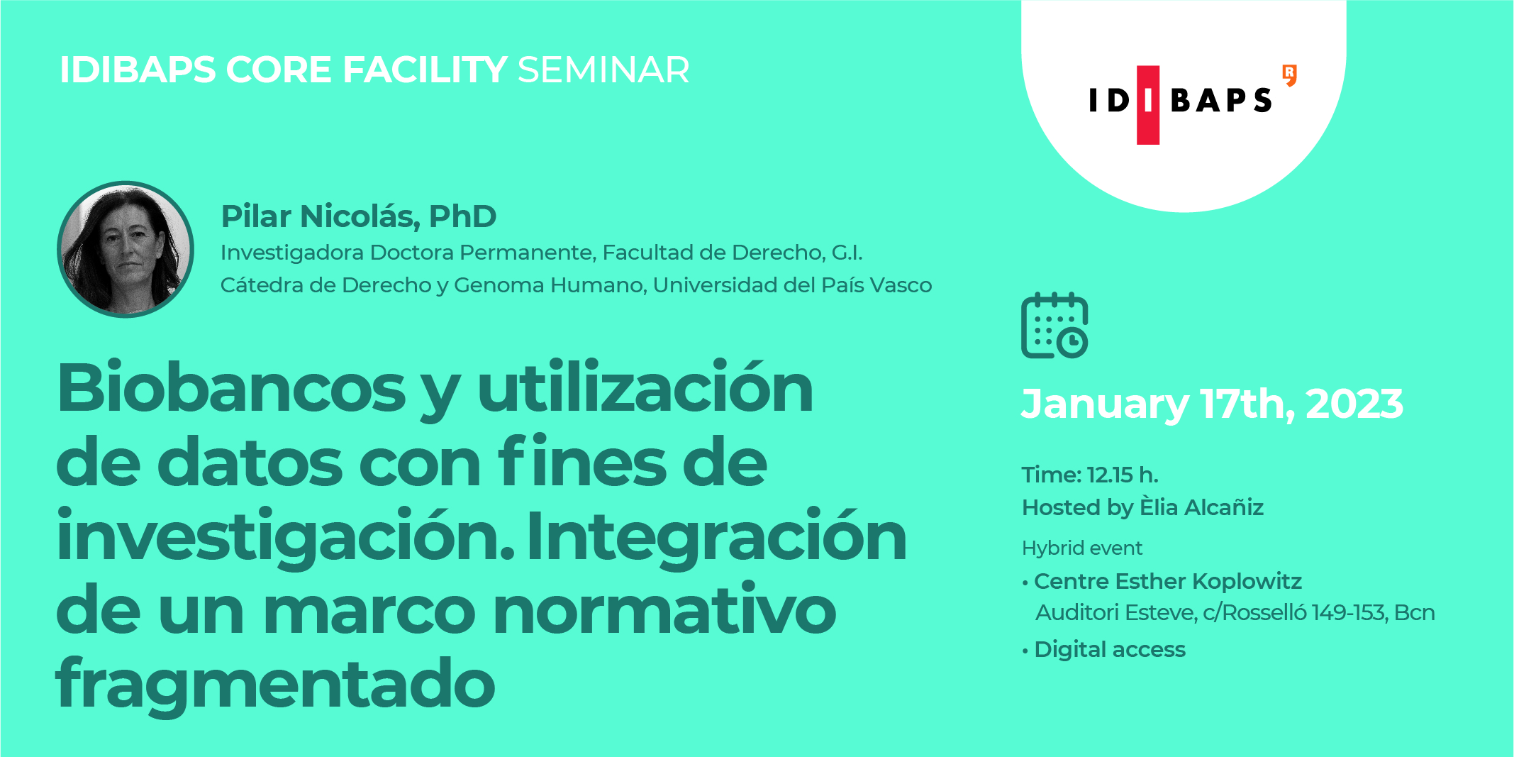 IDIBAPS Core Facility Seminar: Biobancos y utilización de datos con ...