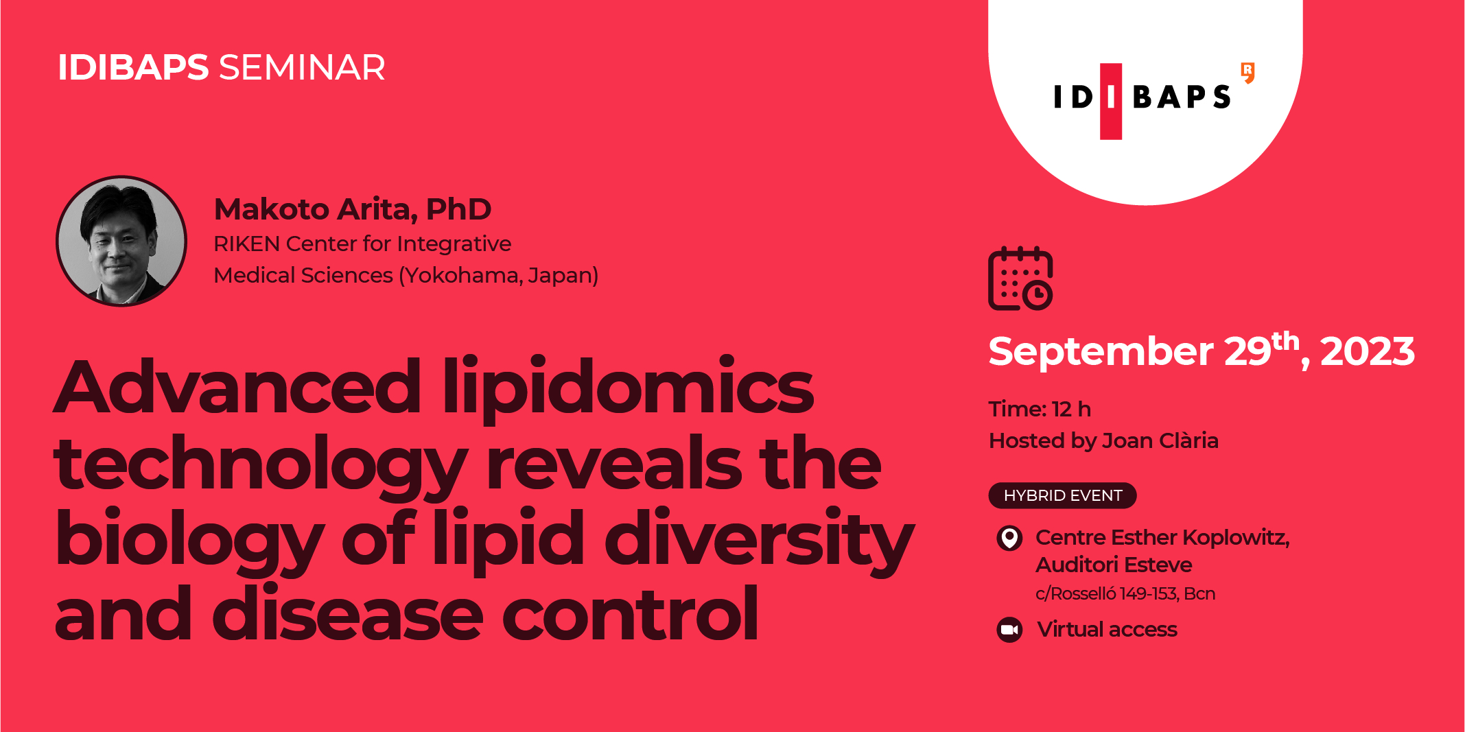 IDIBAPS SEMINAR: Advanced lipidomics technology reveals the biology of ...