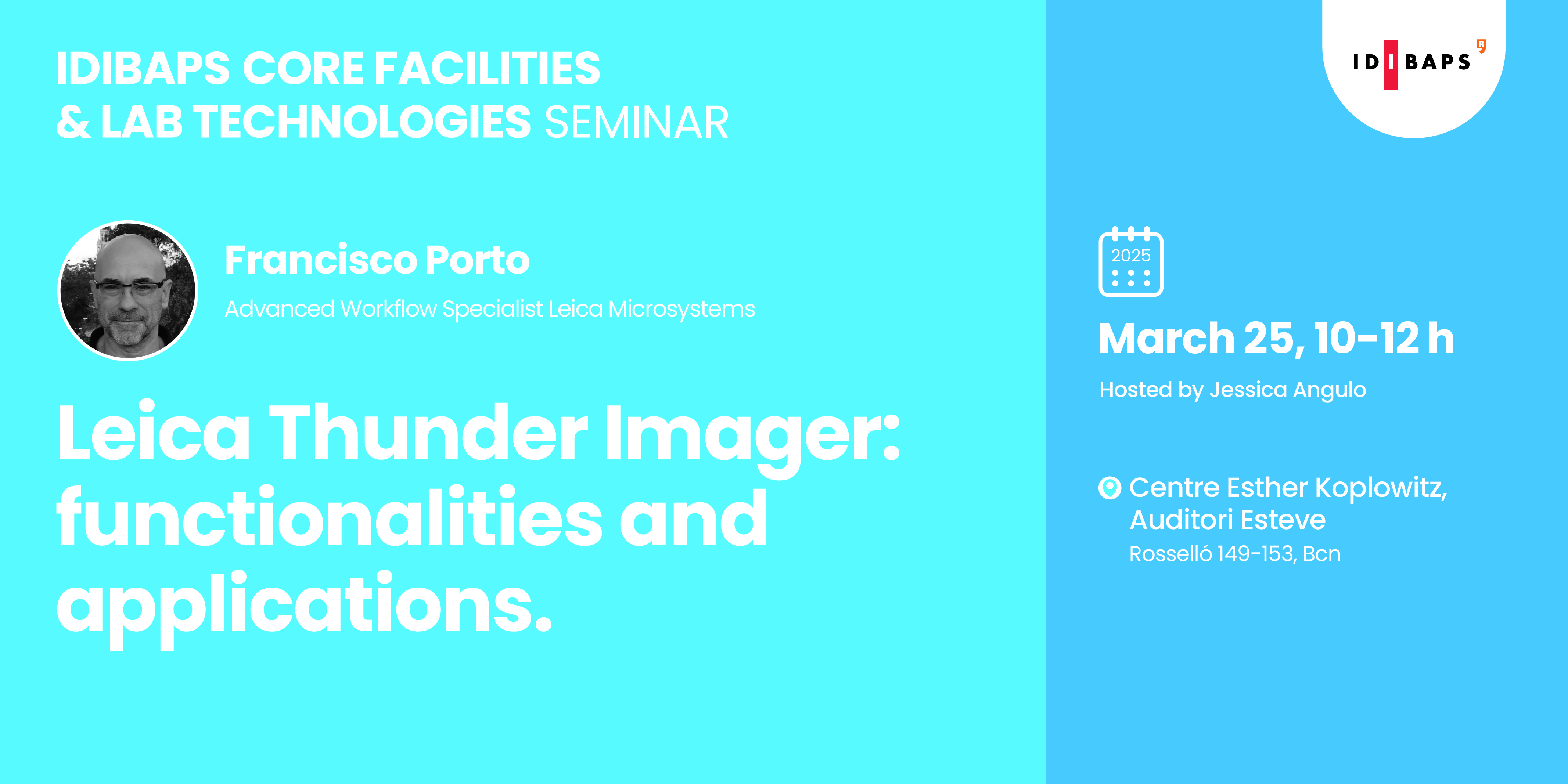 IDIBAPS CORE FACILITIES & LAB TECHNOLOGIES SEMINAR: Leica Thunder ...