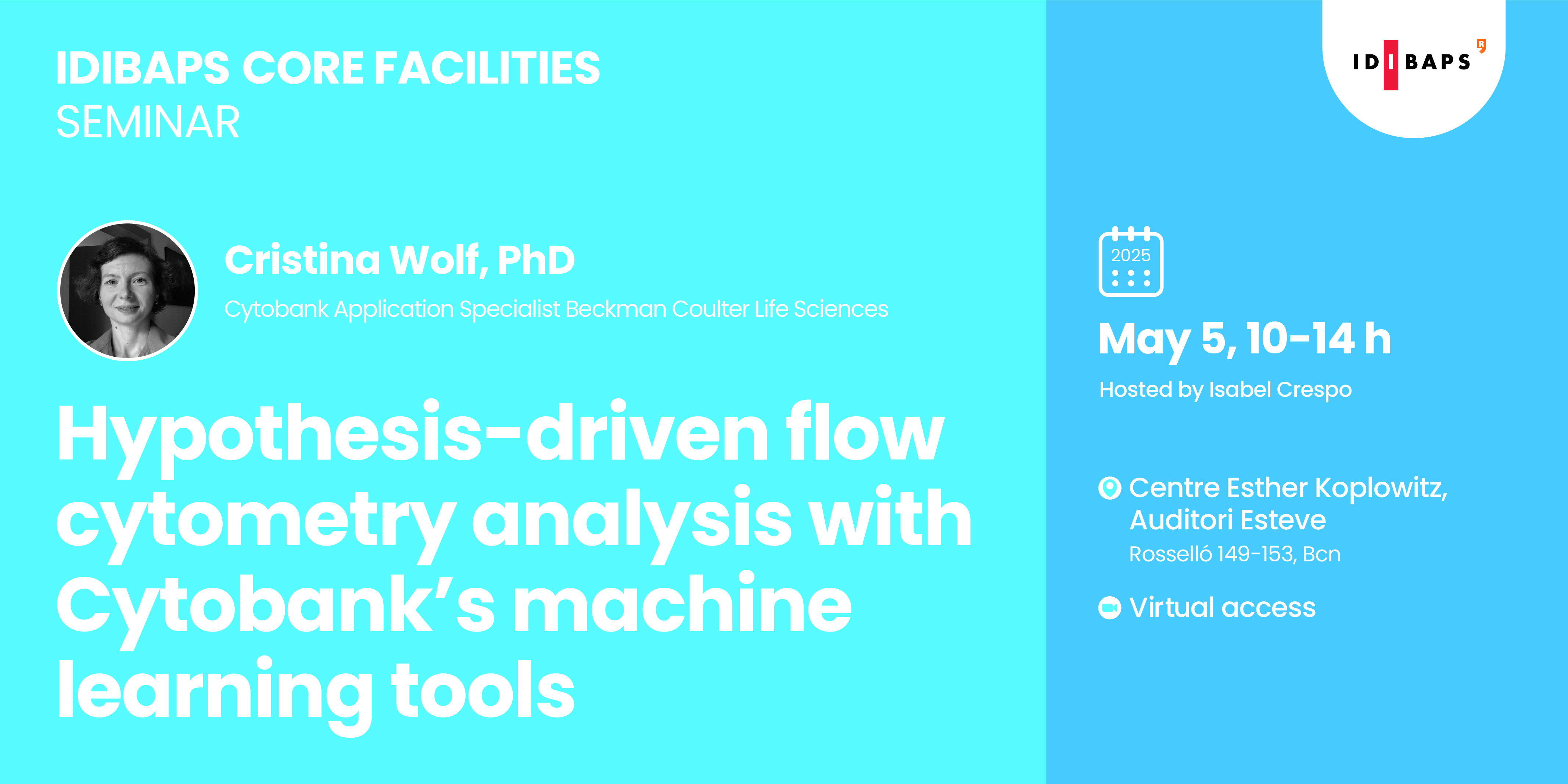 IDIBAPS CORE FACILITIES SEMINAR: Hypothesis-driven flow cytometry ...